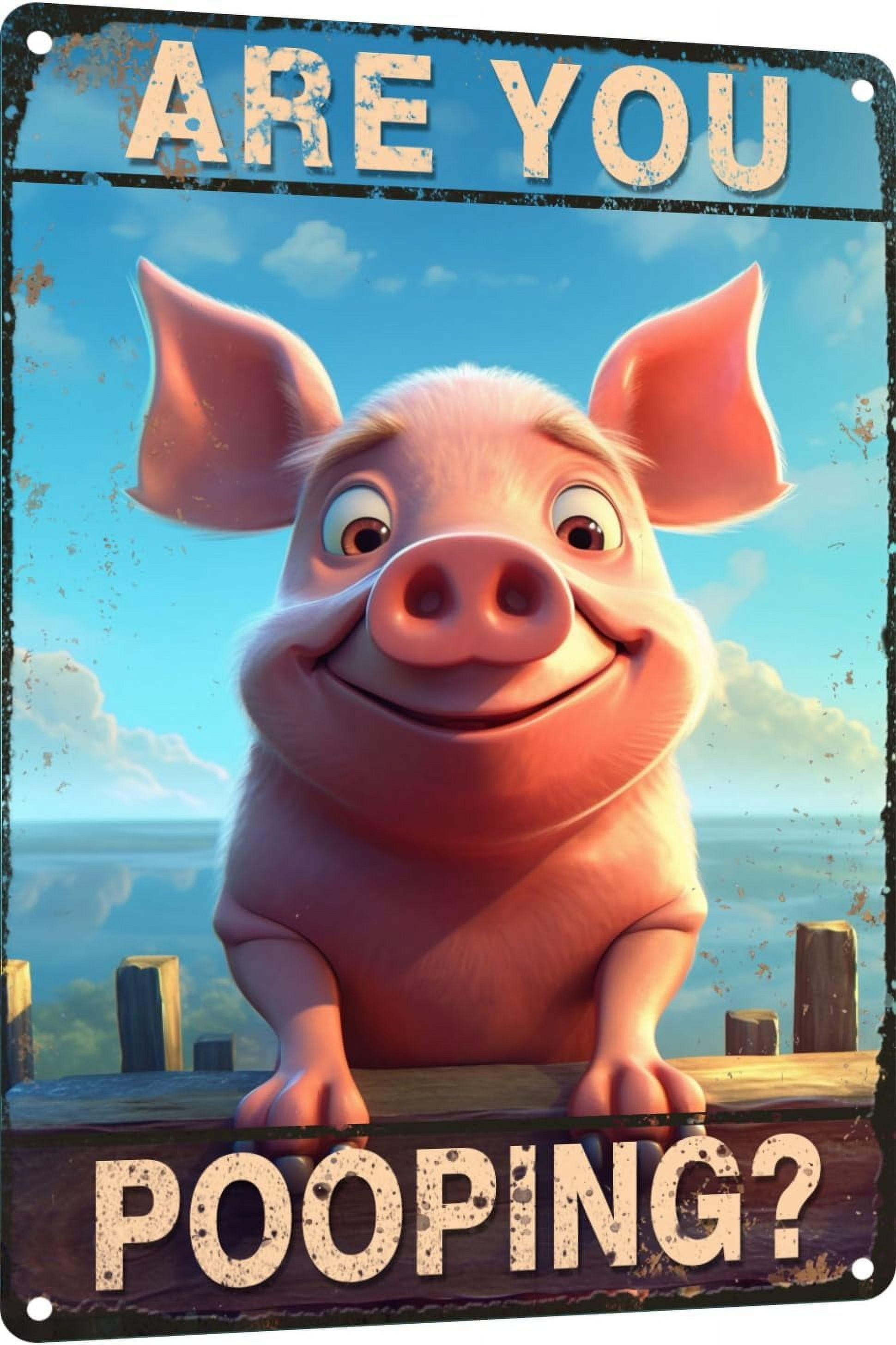 Are You Pooping Pig Bathroom Funny Novelty Metal Tin Sign Retro Wall ...