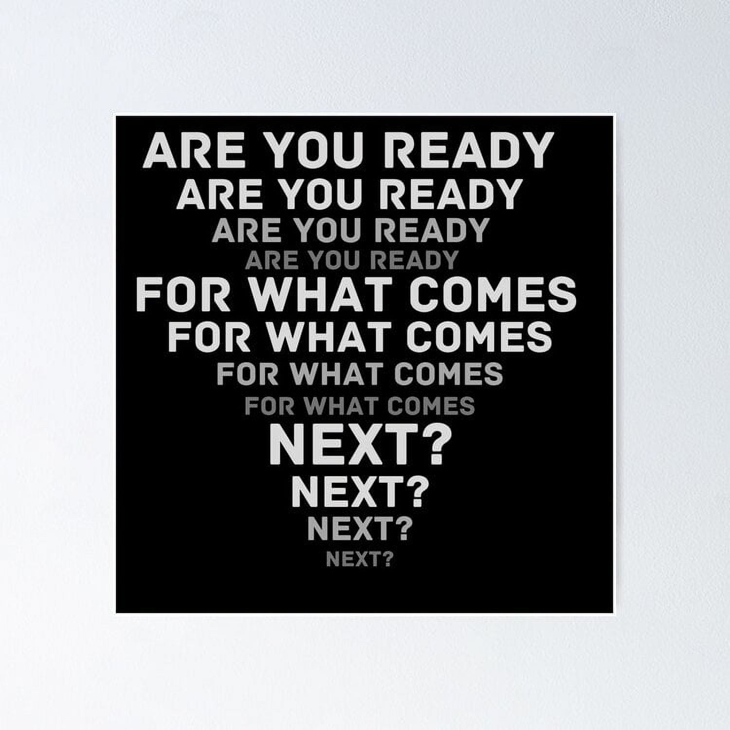 Are You Ready For What Comes Next? Cool, Thought Provoking Design ...