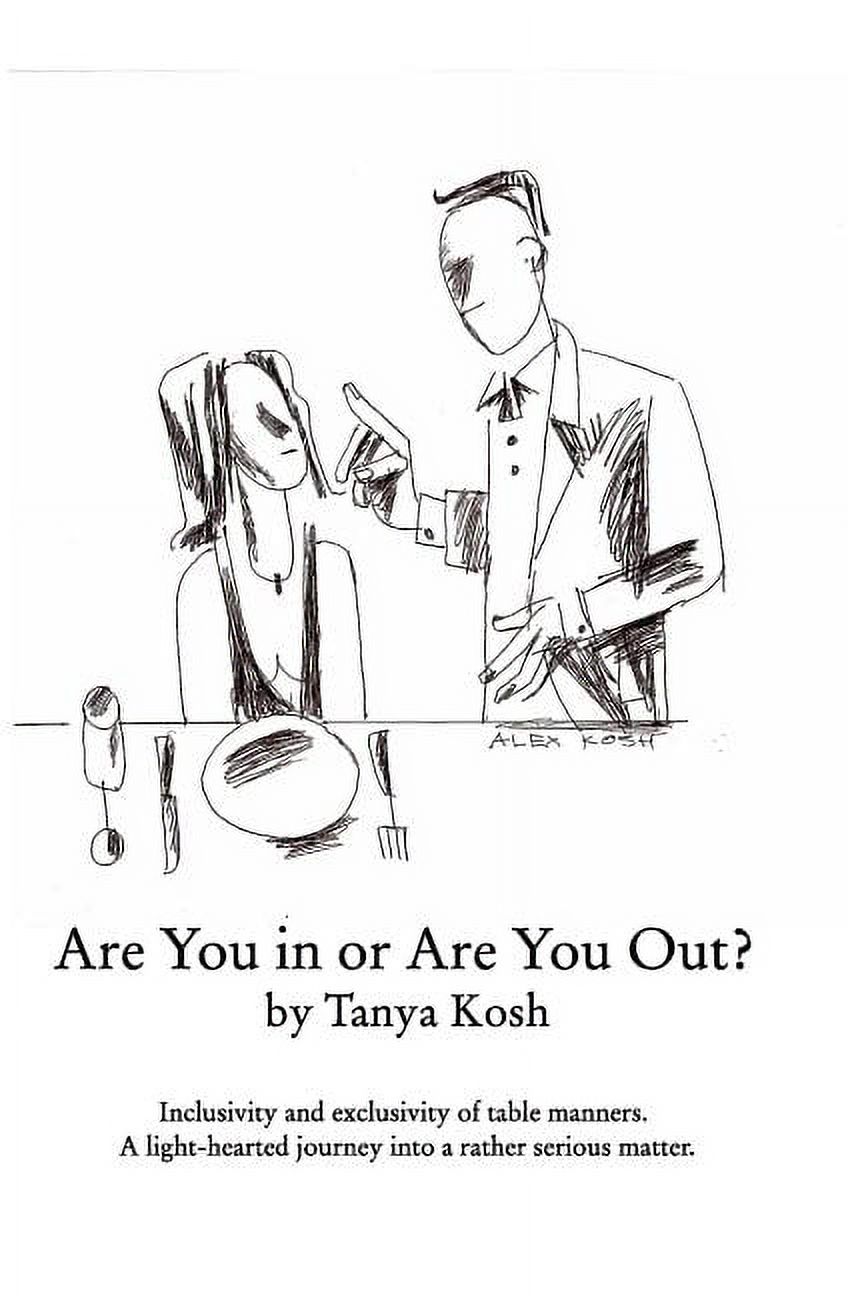 Are You in or Are You Out? Inclusivity and Exclusivity of Table Manners ...