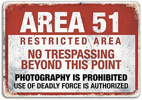 Area 51 Metal Wall Sign Plaque Warning, Alien, Conspiracy Theory - 8x12 ...