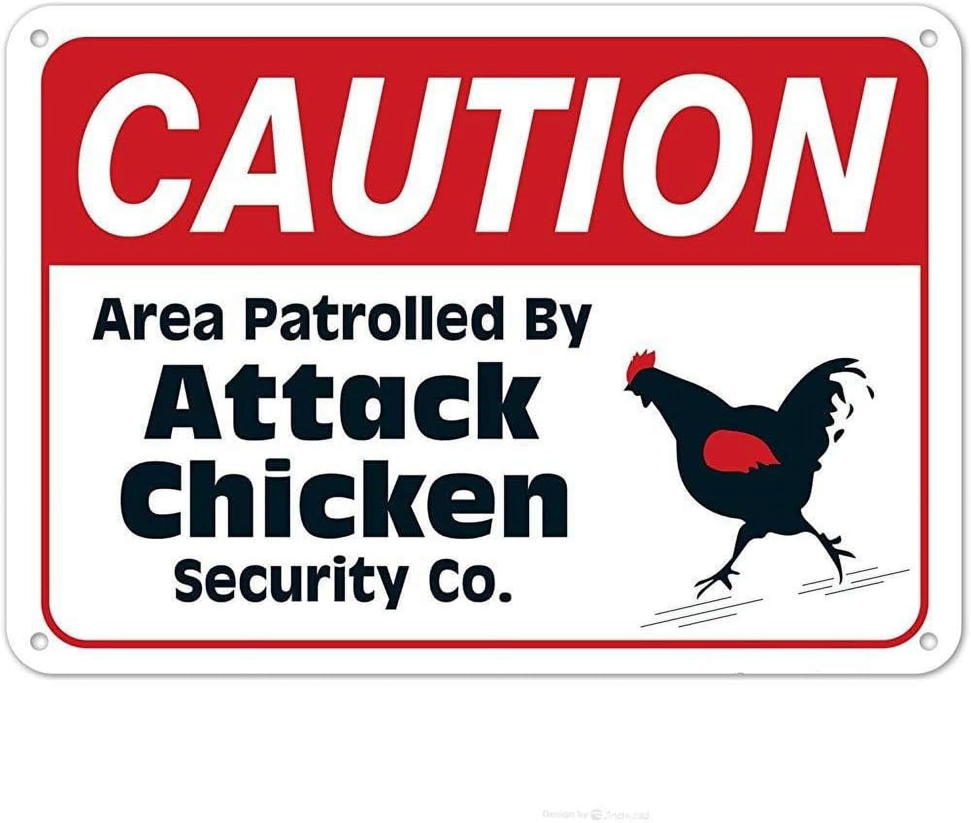 Area Patrolled By Chicken Sign, Funny Sign, 12x8 Rust Free Aluminum ...