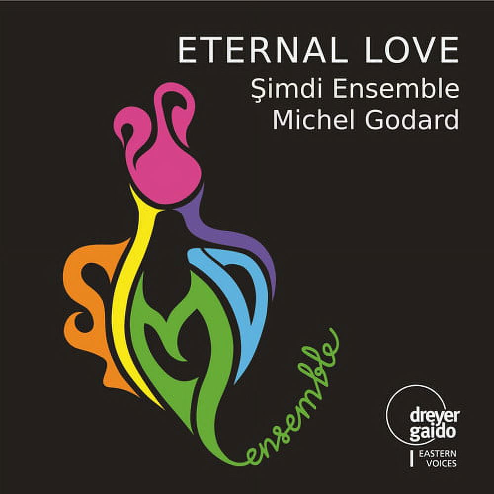 Arel,Huseyin Sadeddin / Simdi Ensemble - Eternal Love - Music ...