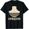 Arepas - Funny Colombian / Venezuelan Arepa Gift T-Shirt - Walmart.com