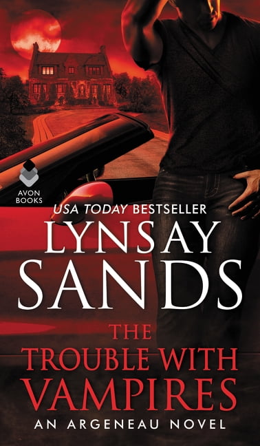 Argeneau Novel The Trouble with Vampires: An Argeneau Novel, Book 29 ...