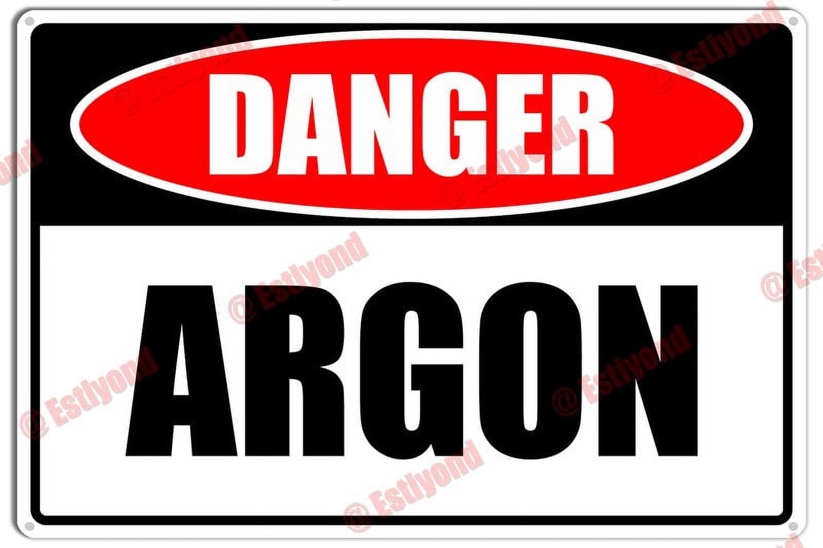 Argon Caution Warning Notice Aluminum Metal Sign 8"X12" - Walmart.com