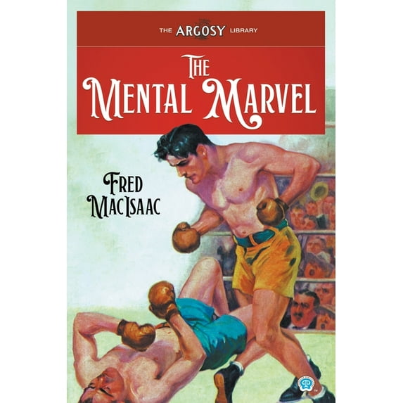 Argosy Library The Mental Marvel, Book 178, (Paperback) - Walmart.com