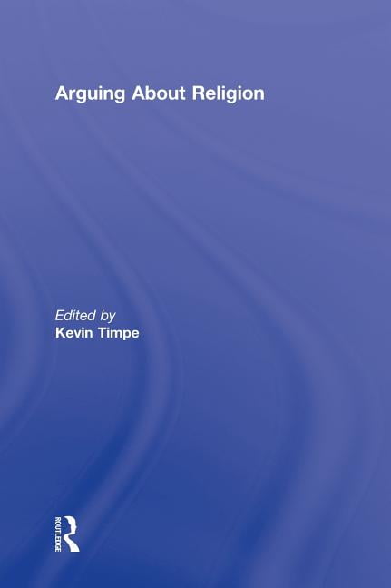 Arguing about Philosophy Arguing About Religion, (Hardcover) - Walmart.com