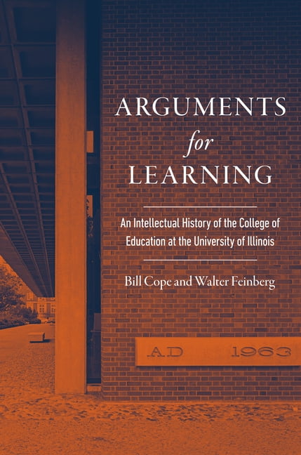Arguments for Learning: An Intellectual History of the College of ...