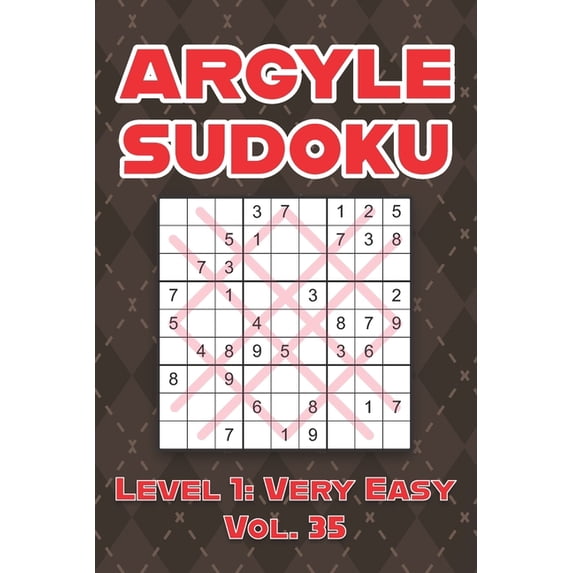 Argyle Sudoku Level 1 : Very Easy Vol. 35: Play Argyle Sudoku 9x9 Nine ...