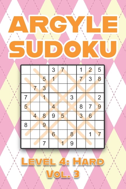 Argyle Sudoku Level 4 : Hard Vol. 3: Play Argyle Sudoku 9x9 Nine ...