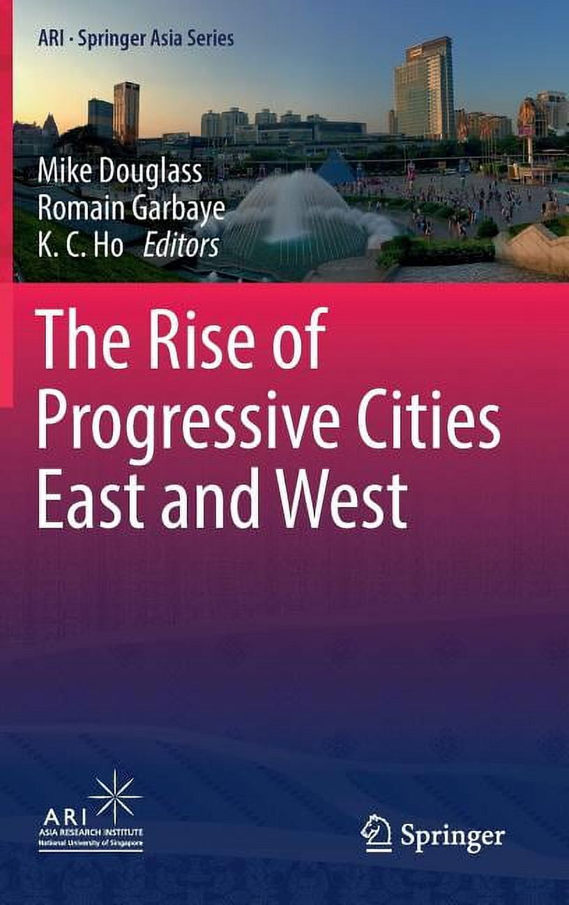 Ari - Springer Asia The Rise of Progressive Cities East and West, Book ...