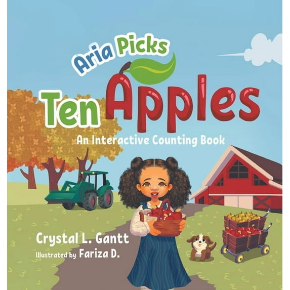 Aria Picks Ten Apples: An Interactive Counting Book, (Hardcover ...