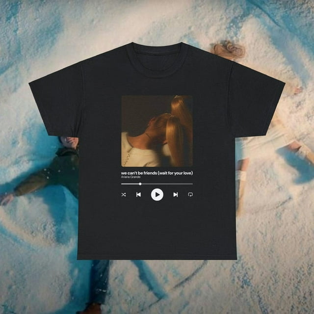 Ariana Grande We Cant Be Friends Tee Unisex Heavy Cotton Tee Eternal Sunshine Album Merch