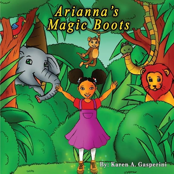 Arianna's Magic Boots Arianna's Magic Boots, Book 1, (Paperback ...