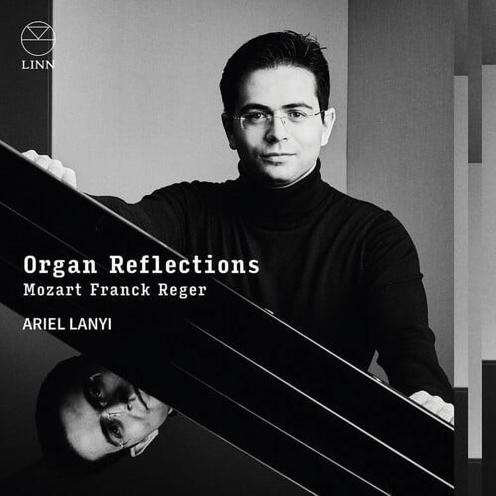 Sebastian Manz - Mozart, Franck & Reger: Organ Reflections - Music ...