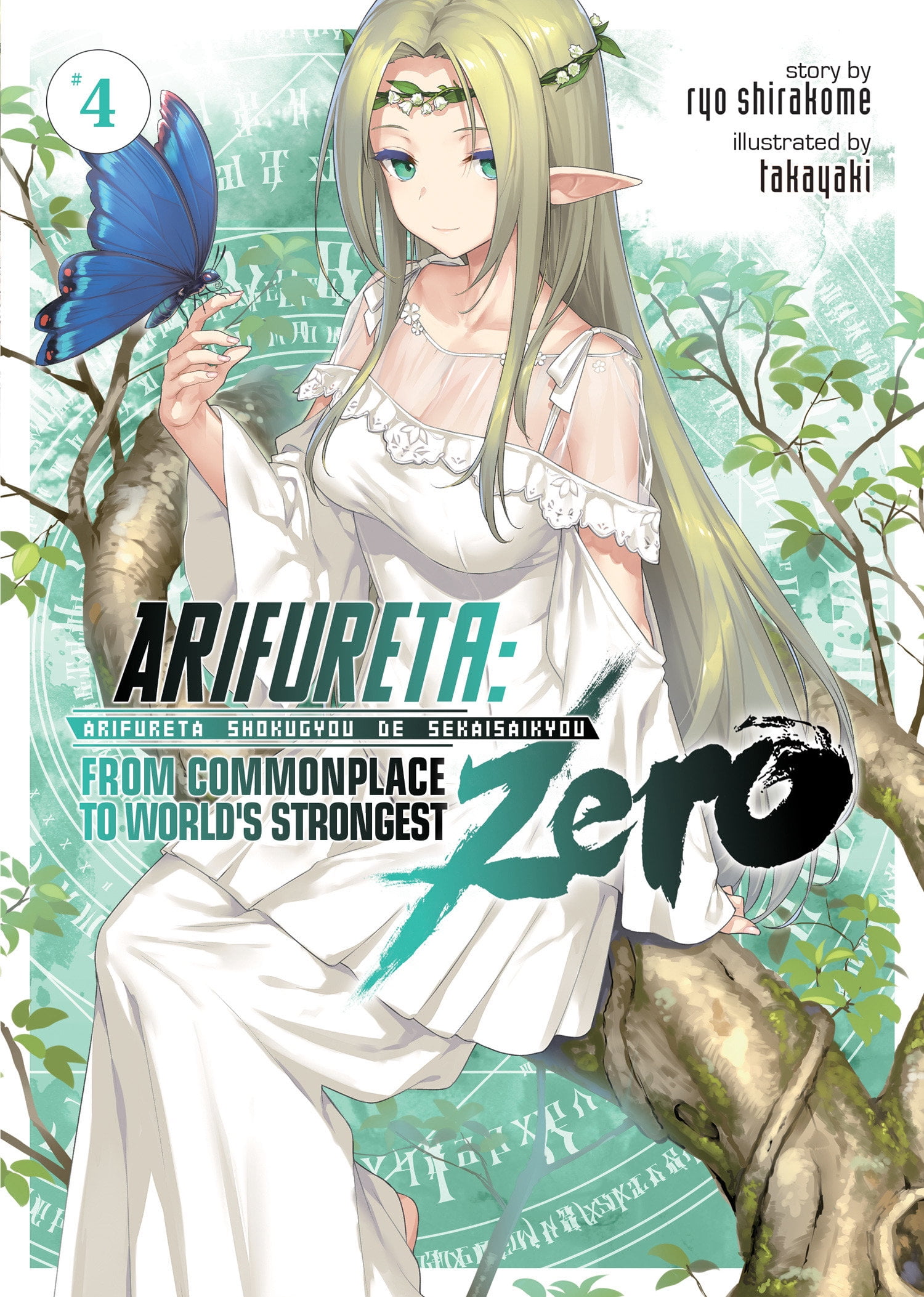 Arifureta: From Commonplace to World's Strongest ZERO (Light Novel): Arifureta: From Commonplace ...