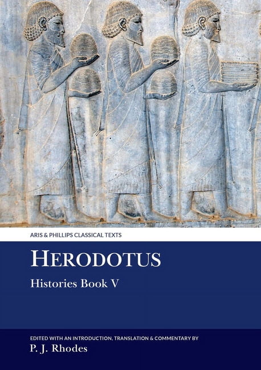 Aris & Phillips Classical Texts Herodotus: Histories Book V, (Paperback ...