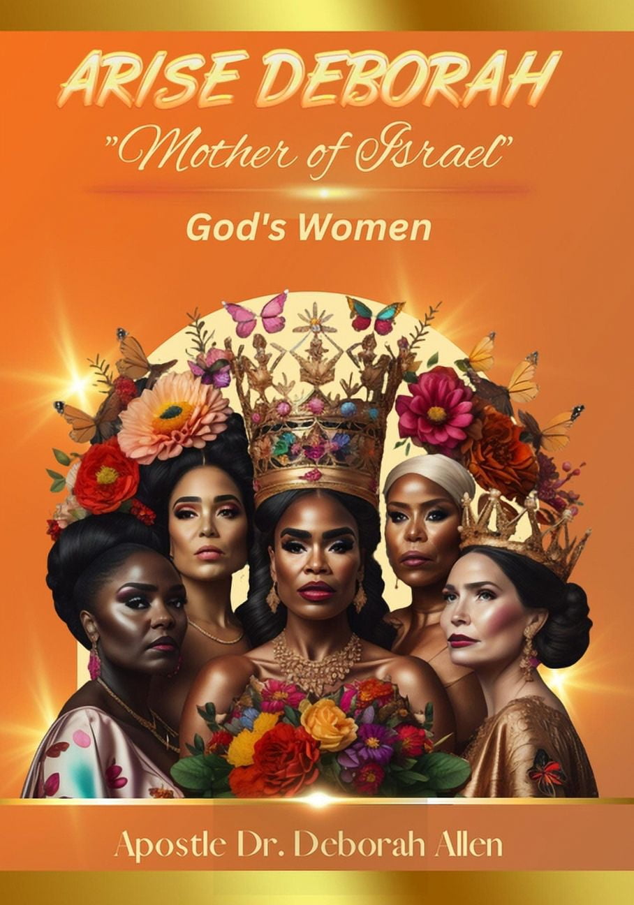Arise Deborah "Mother of Israel": God's Women (Paperback) - Walmart.com