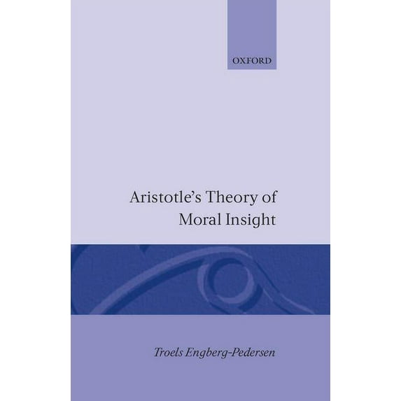 Aristotle's Theory of Moral Insight, (Hardcover) - Walmart.com