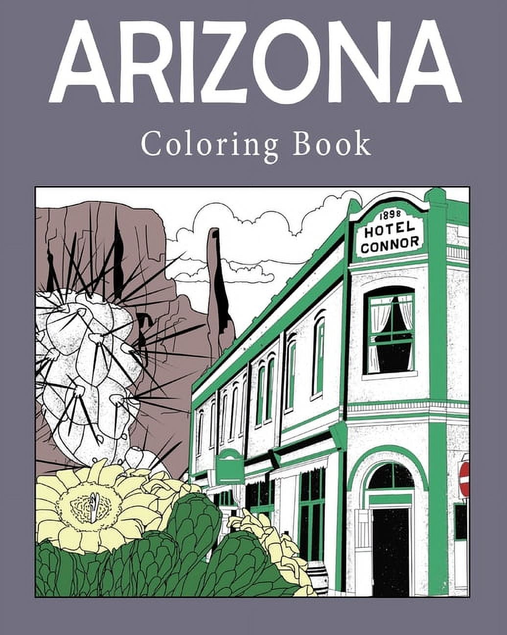 Arizona Coloring Book: Adult Painting on USA States Landmarks and ...