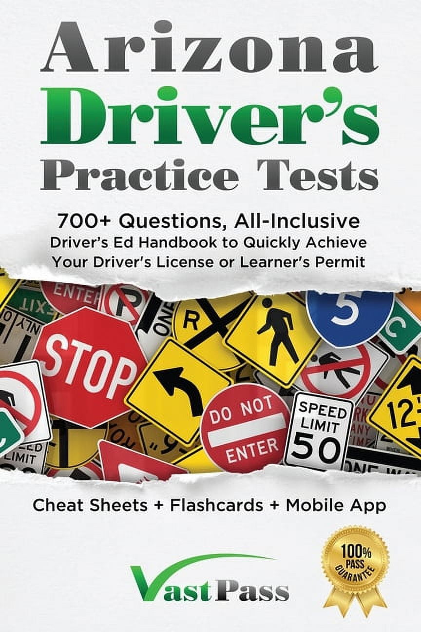 Arizona Driver's Practice Tests: 700+ Questions, All-Inclusive Driver's ...