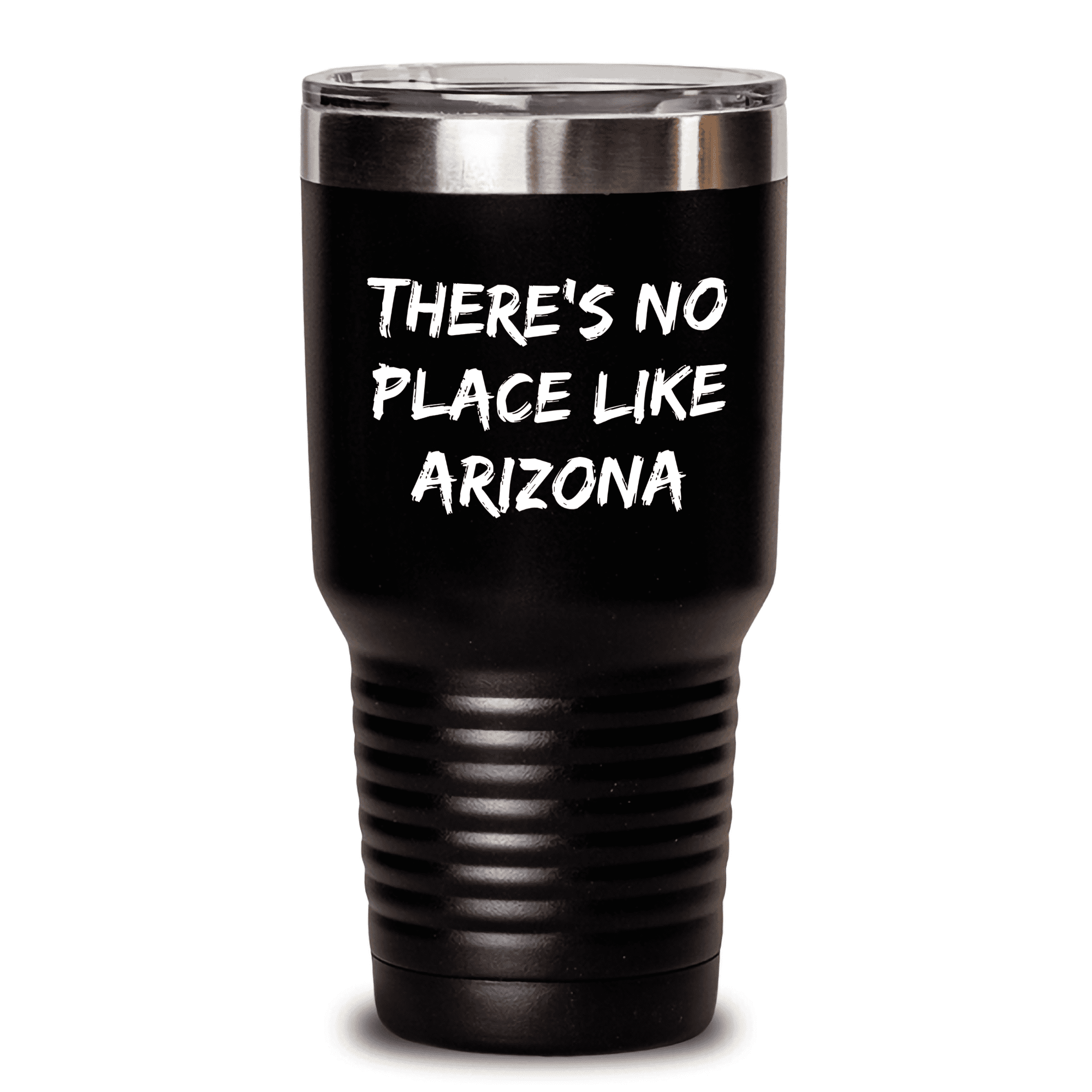 Arizona Gifts from Friends - Funny Quote Tumbler, There's No Place Like ...