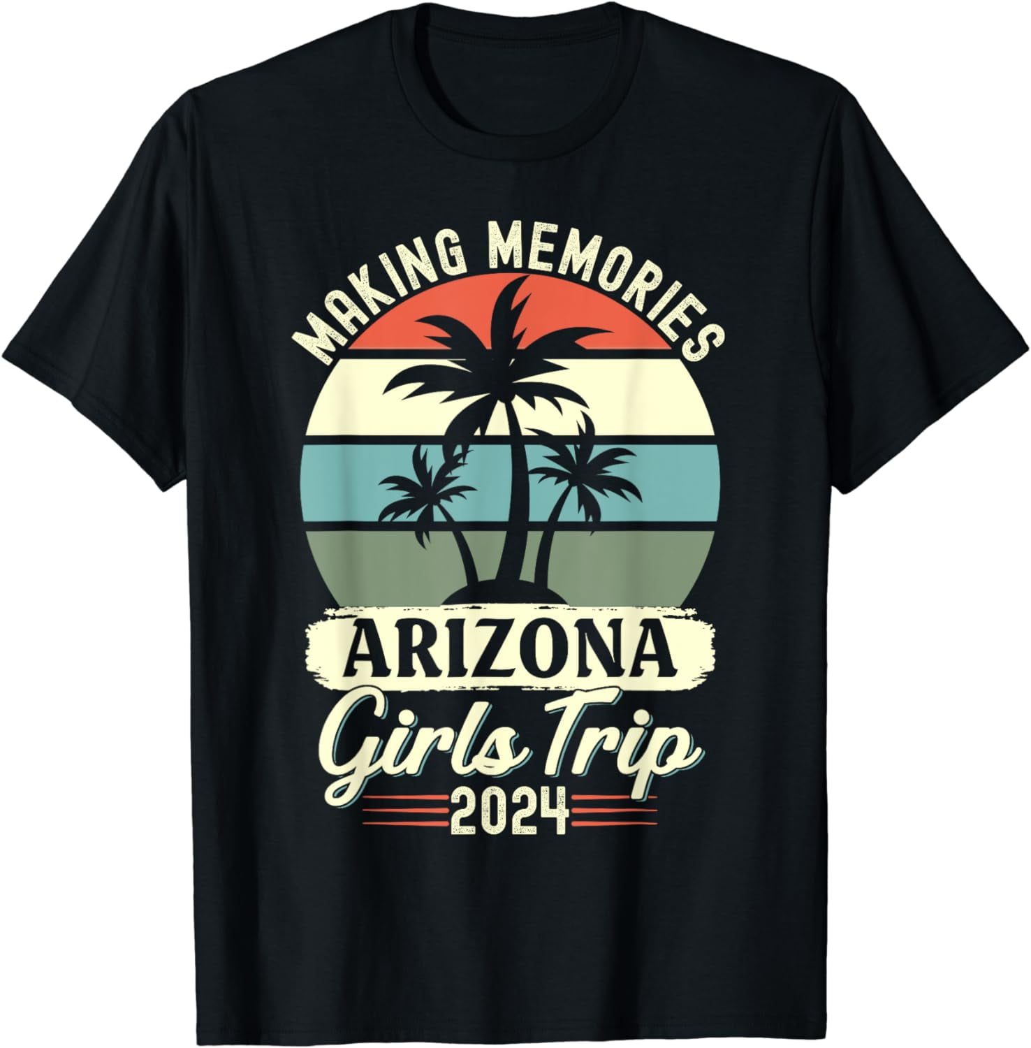 Arizona Girls Trip 2024 Friends Vacation Girl Weekend T-Shirt - Walmart.com