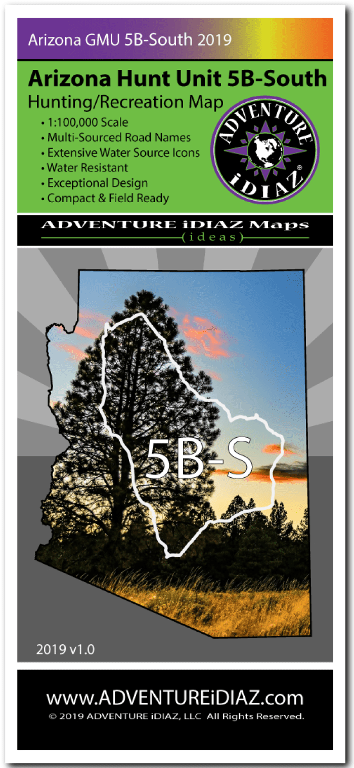 Arizona Hunt Unit 5B South Map (Folded) - Hiking, Hunting, Recreation Map; by ADVENTURE iDIAZ ...