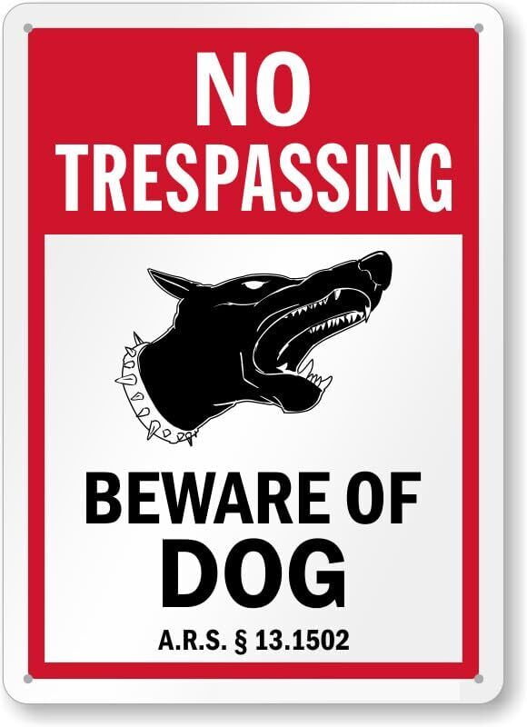 Arizona No Trespassing Beware Of Dog Weatherproof Metal Sign Size: 12 ...