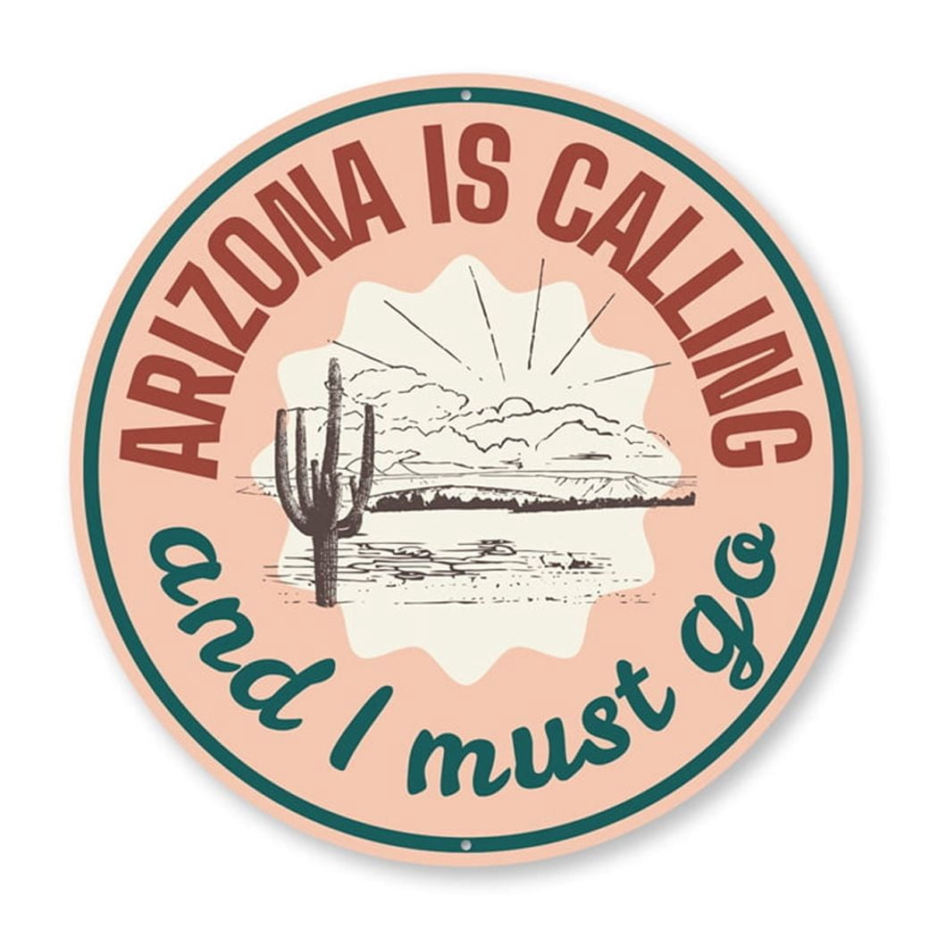 Arizona is Calling Sign, Decorative Park Aluminum Metal Decor Sign - 12 ...