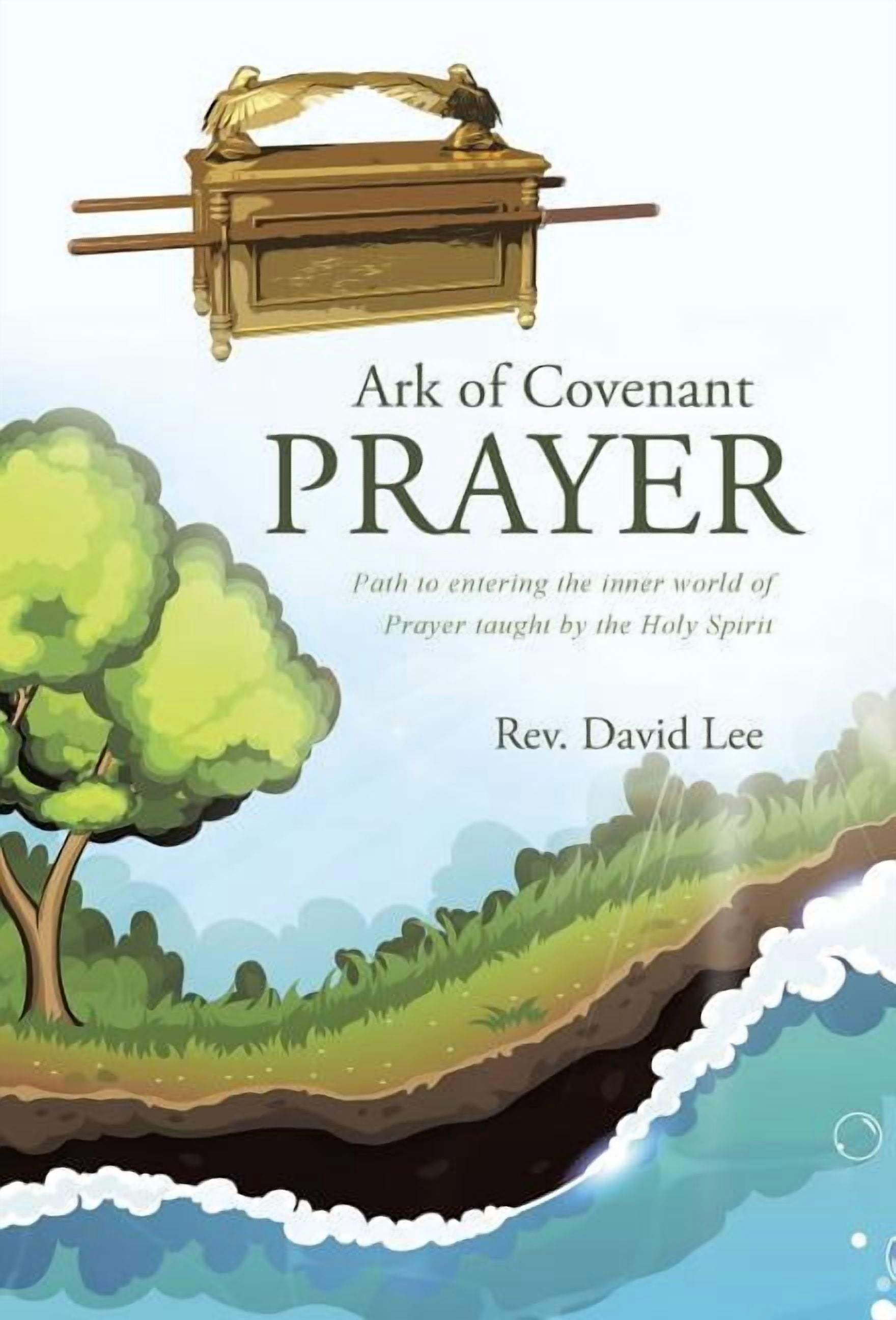 Ark of Covenant Prayer: Path to entering the inner world of Prayer ...