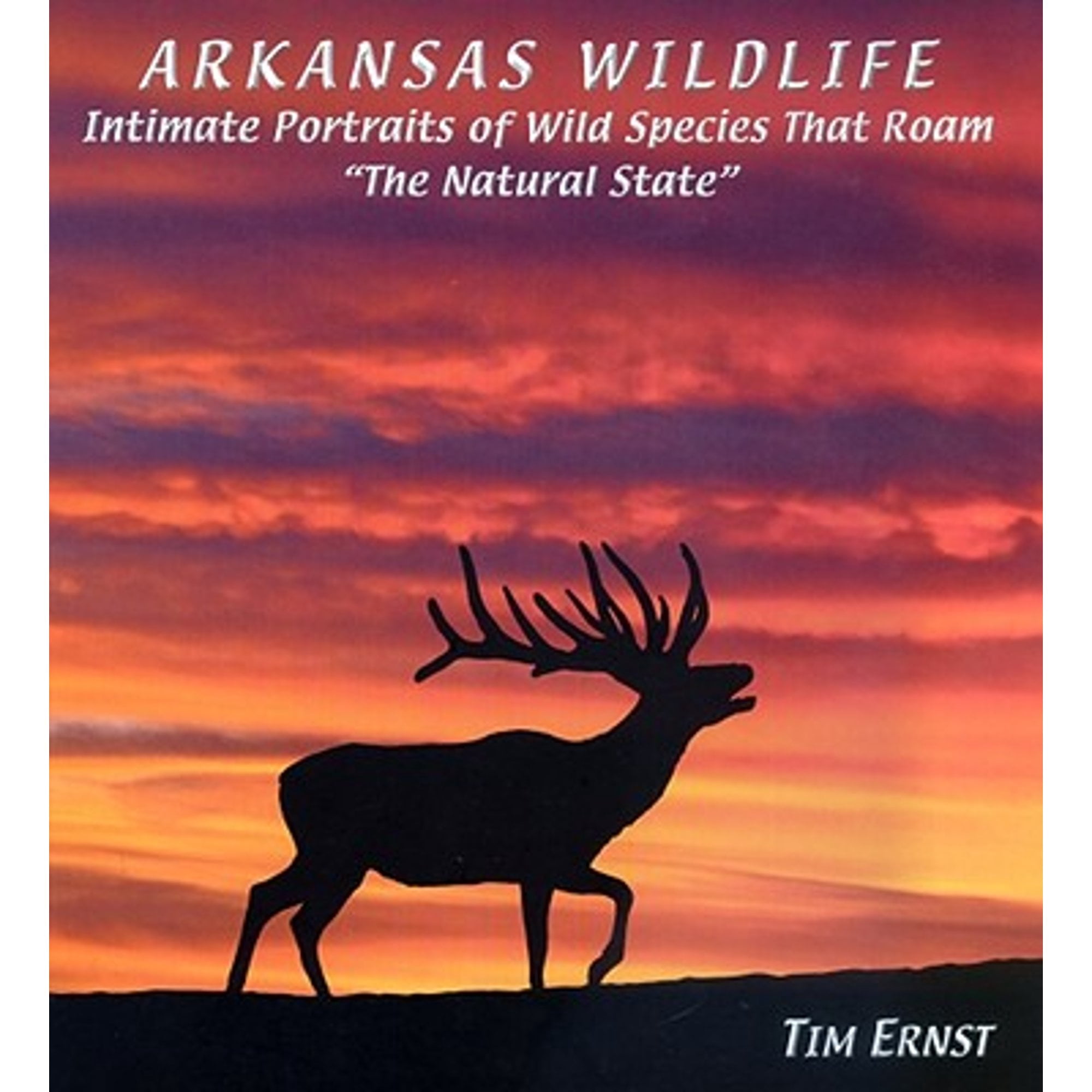 Pre-Owned Arkansas Wildlife: Intimate Portraits of Wild Species That ...