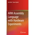 Arm Assembly Language with Hardware Experiments, (Hardcover) - Walmart.com