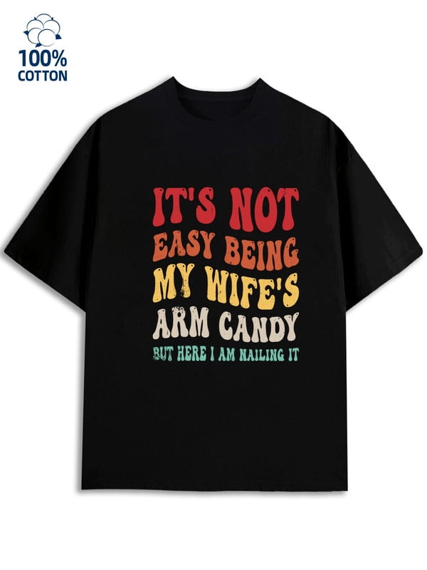Arm Candy Wife for men funny humor 180G 100% Cotton black funny humor ...