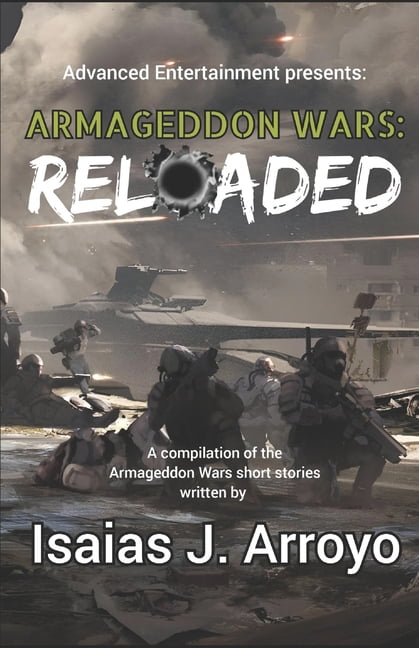 Armageddon Wars Armageddon Wars: Reloaded: A compilation of the ...
