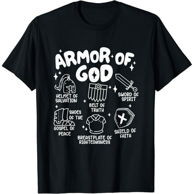 Armor Of God put on the armor of God Christian bible verses T-Shirt - Walmart.com