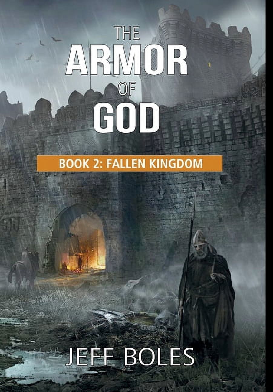 Armor of God The Fallen Kingdom, Book 2, (Hardcover) - Walmart.com