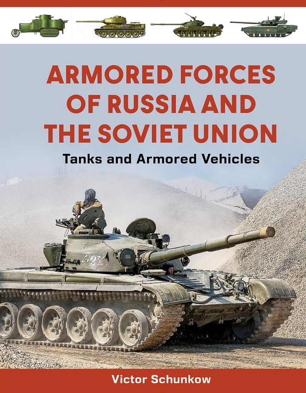 Armored Forces of Russia and the Soviet Union: Tanks and Armored ...