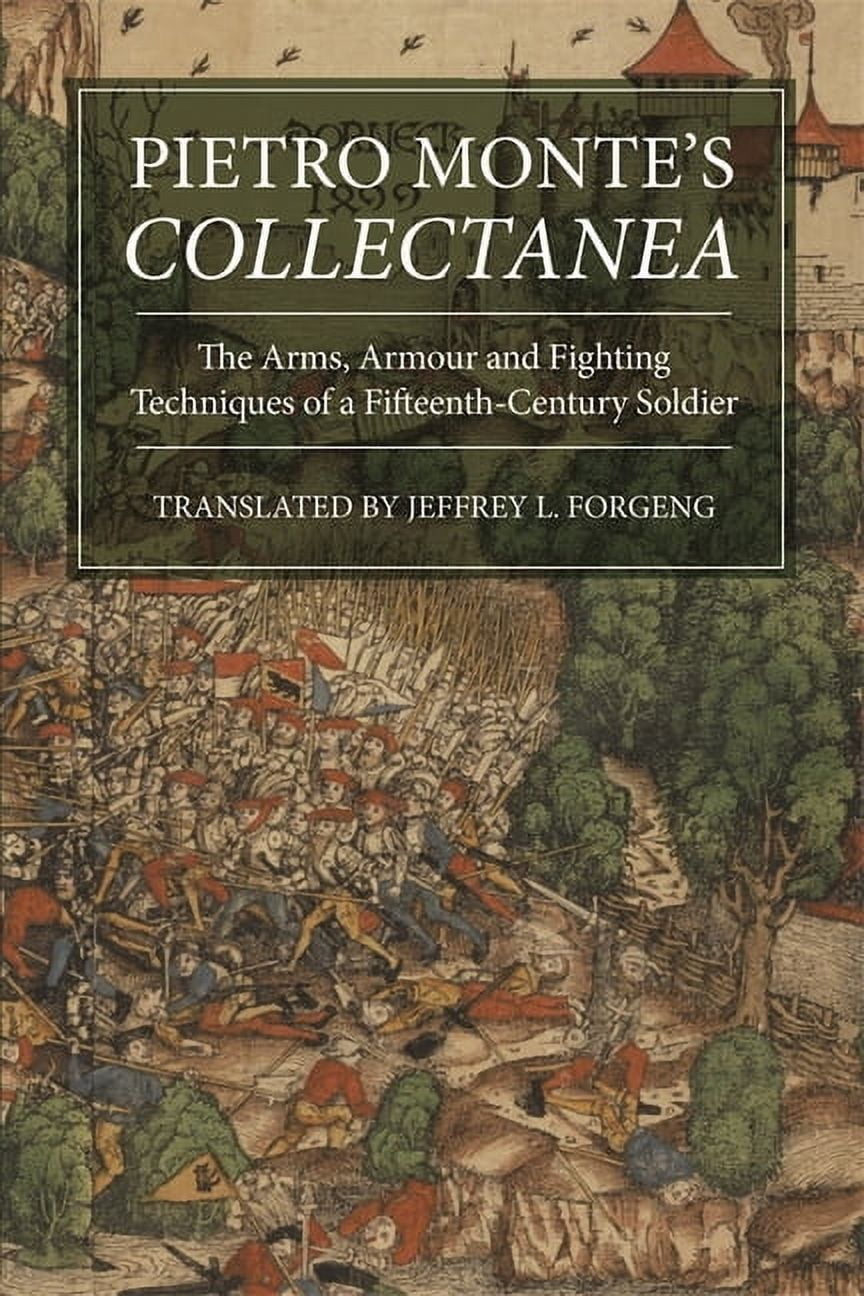 Armour and Weapons Pietro Monte's Collectanea: The Arms, Armour and ...