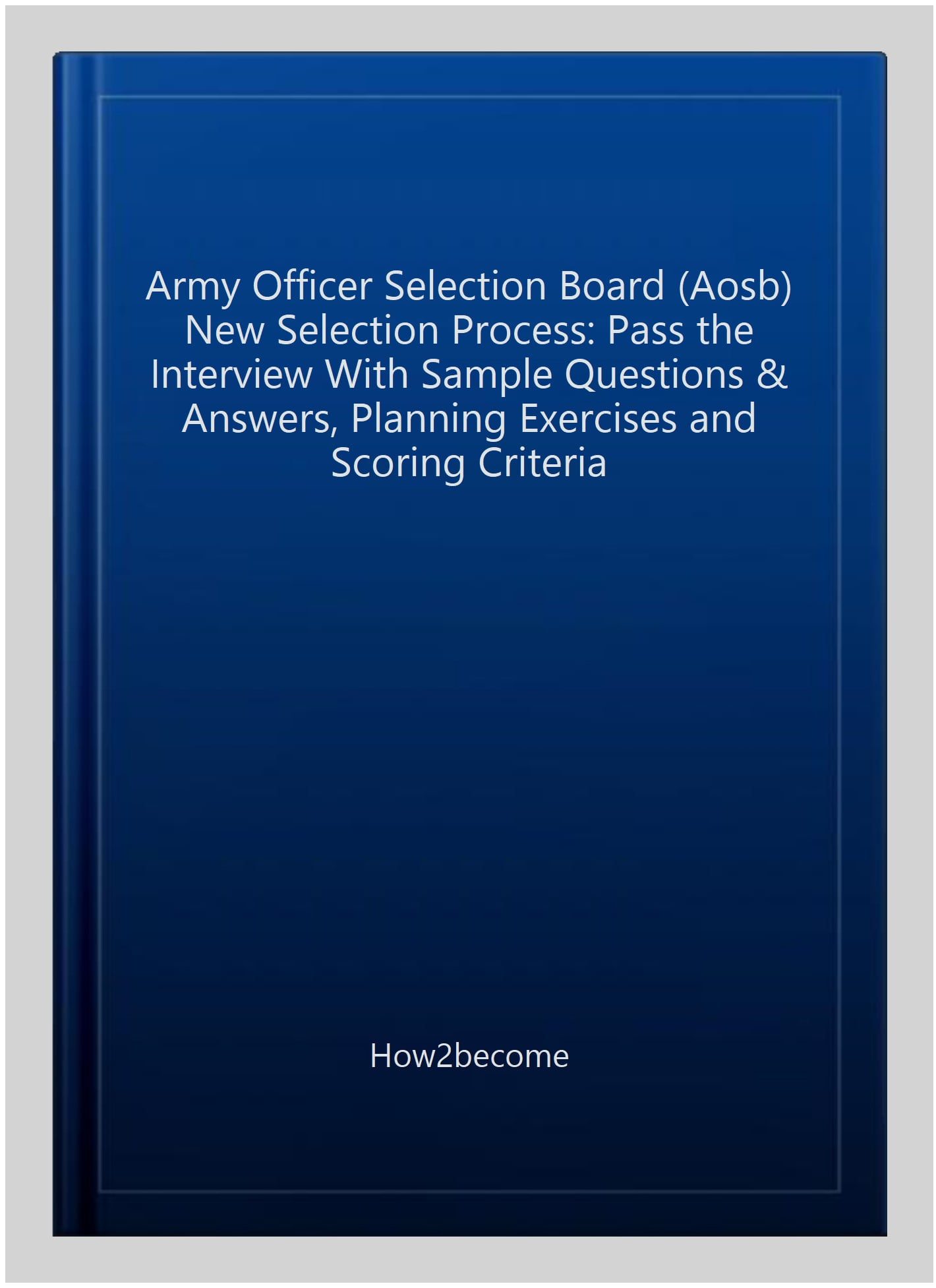 Army Officer Selection Board (Aosb) New Selection Process: Pass The ...
