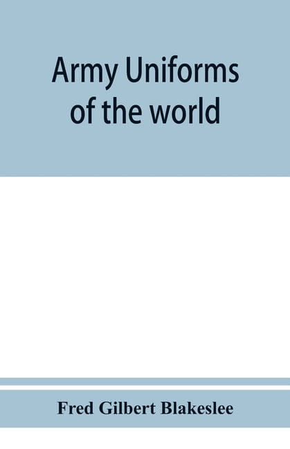 Army uniforms of the world, (Paperback) - Walmart.com
