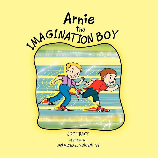 Arnie the Imagination Boy, (Paperback) - Walmart.com
