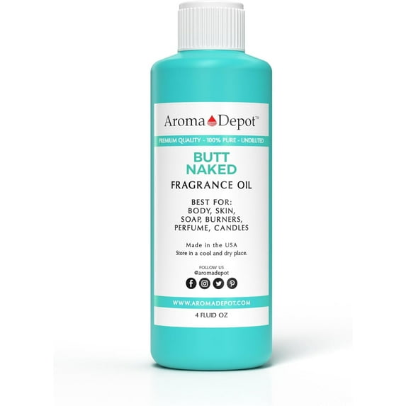 Aroma Depot Butt Naked 4 oz Fragrance Oil – Long-Lasting Scented Oil ...