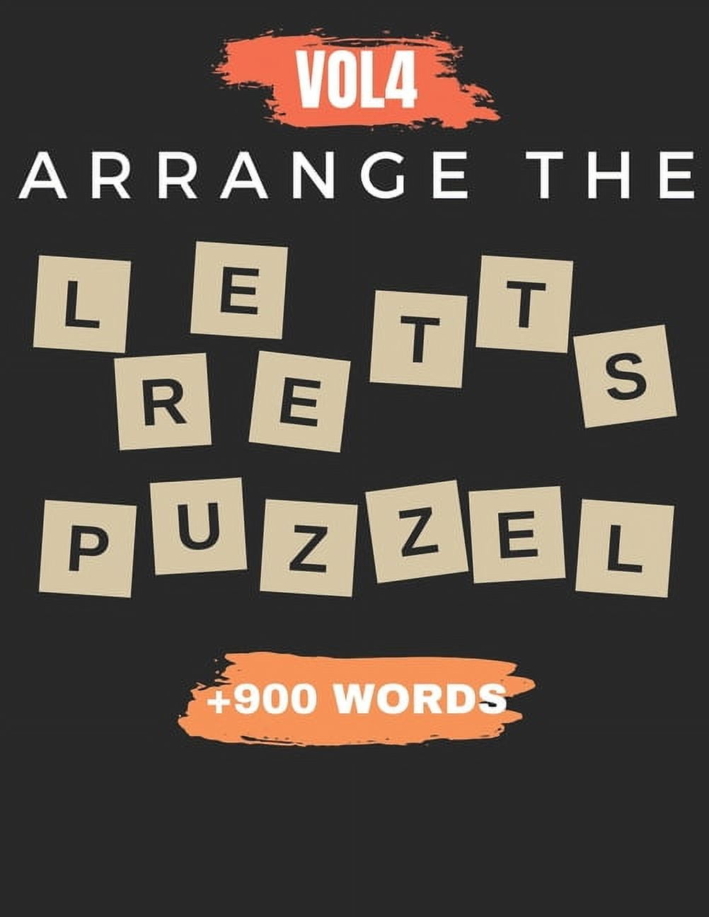 Arrange The Letters Puzzel Vol4 +900 words: Word scramble puzzle books ...
