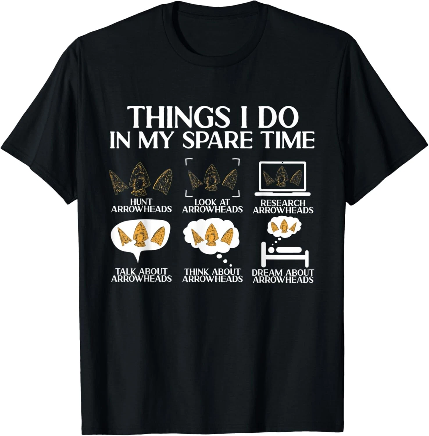 Arrowhead Things I Do In My Spare Time Arrowhead Hunting - Gift Unisex ...