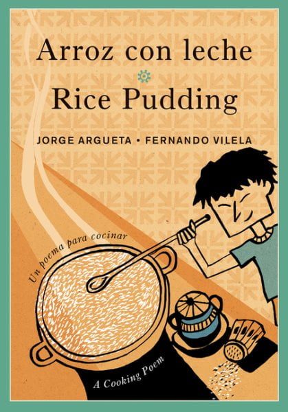 Pre-Owned Arroz Con Leche / Rice Pudding: Un Poema Para Cocinar / A ...
