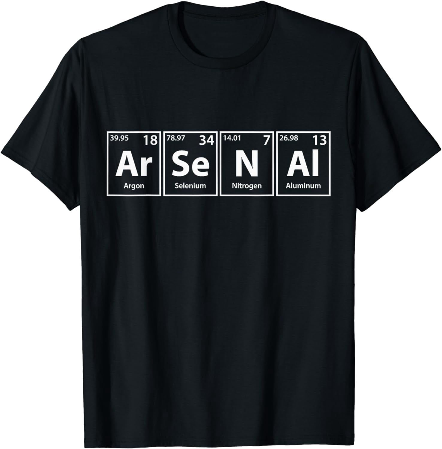 Arsenal (Ar-Se-N-Al) Periodic Table Elements Shirt - Walmart.com