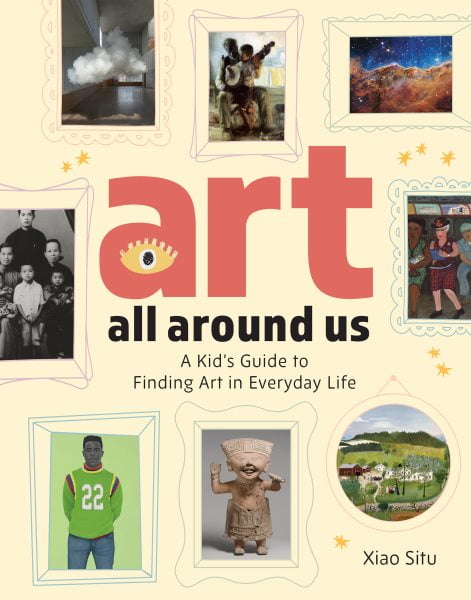 Pre-Owned Art All Around Us: A Kid's Guide to Finding Art in Everyday ...