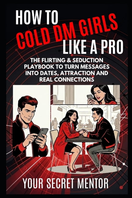 The Art of Conversation, Loving & Seduct How to Cold DM Girls Like a ...