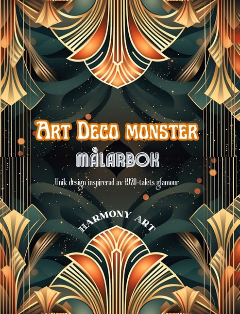 Art Deco monster Målarbok Unik design inspirerad av 1920-talets glamour ...